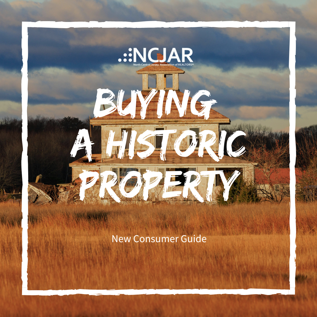 New Consumer Guide: Buying a Historic Property - North Central Jersey Association of REALTORS®